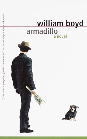 Armadillo by William Boyd: 9780375702167 | PenguinRandomHouse.com: Books