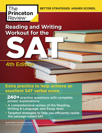 Reading and Writing Workout for the SAT, 4th Edition by The Princeton ...