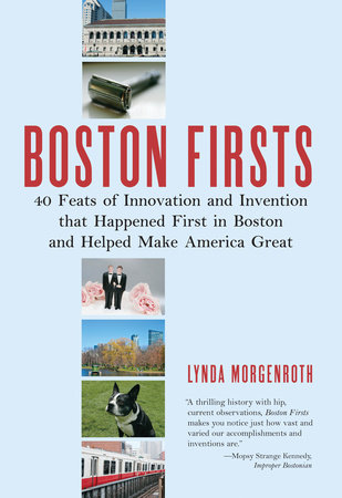 Boston Firsts by Lynda Morgenroth: 9780807071342 | PenguinRandomHouse ...
