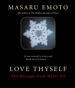 Messages from Water and the Universe by Masaru Emoto: 9781401928612 ...
