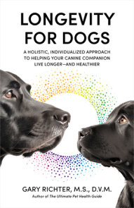 The Ultimate Pet Health Guide by Gary Richter, MS, DVM: 9781401953508 ...