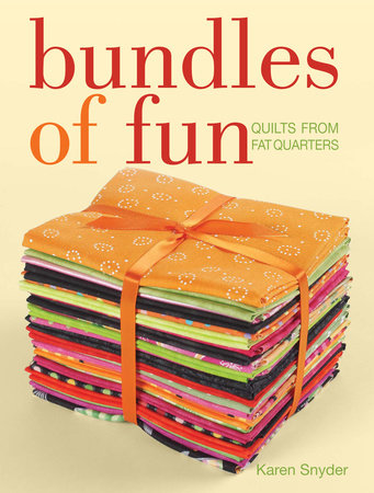 Bundles of Fun by Karen Snyder: 9781440220852 | PenguinRandomHouse.com ...