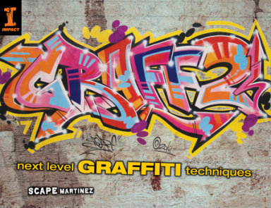 GRAFF COLOR MASTER by Scape Martinez: 9781440328398 ...