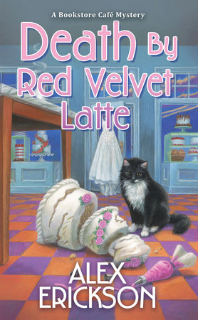Death by Red Velvet Latte by Alex Erickson: 9781496759238 ...