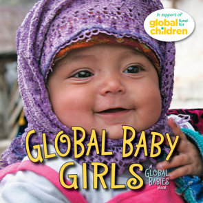 Global Babies by The Global Fund for Children: 9781580891745 ...
