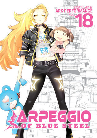 Arpeggio of Blue Steel Vol. 18 by Ark Performance: 9781648272271 | PenguinRandomHouse.com: Books