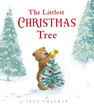 The Littlest Christmas Tree by Jane Chapman: 9781664300477 ...
