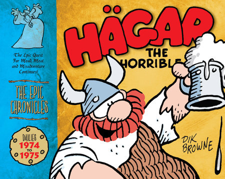 Hagar the Horrible: The Epic Chronicles by Dik Browne: 9781848562349 ...