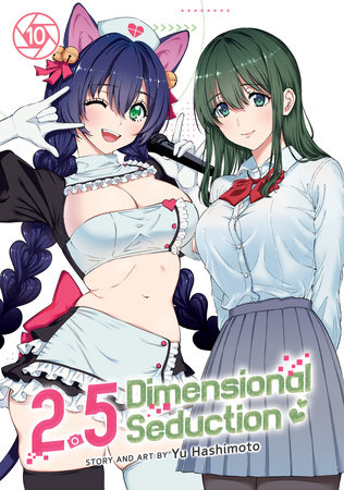 2.5 Dimensional Seduction Vol. 10 by Yu Hashimoto: 9798888436318 | PenguinRandomHouse.com: Books