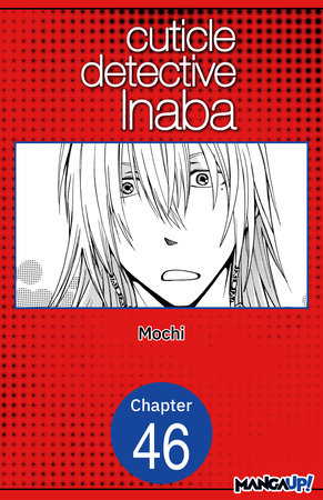 Cuticle Detective Inaba #046 by Mochi: 9798893697155 ...