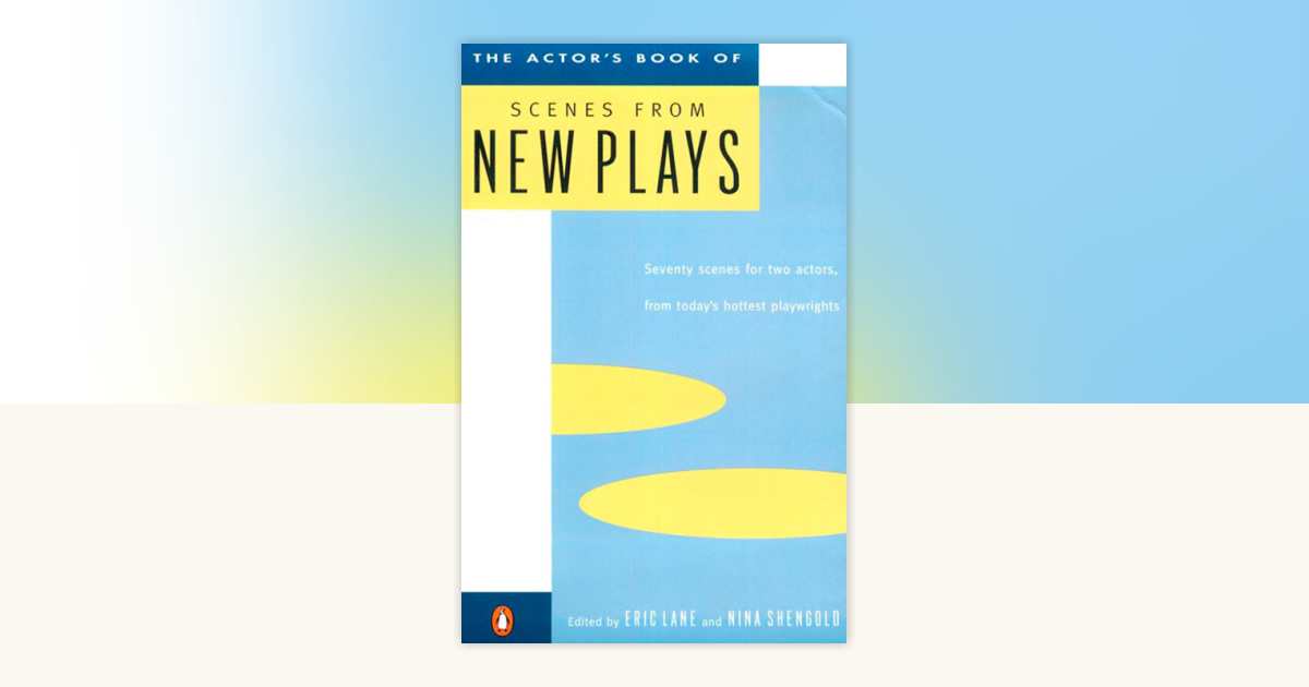 The Actor's Book of Scenes from New Plays: 9780140104875 ...