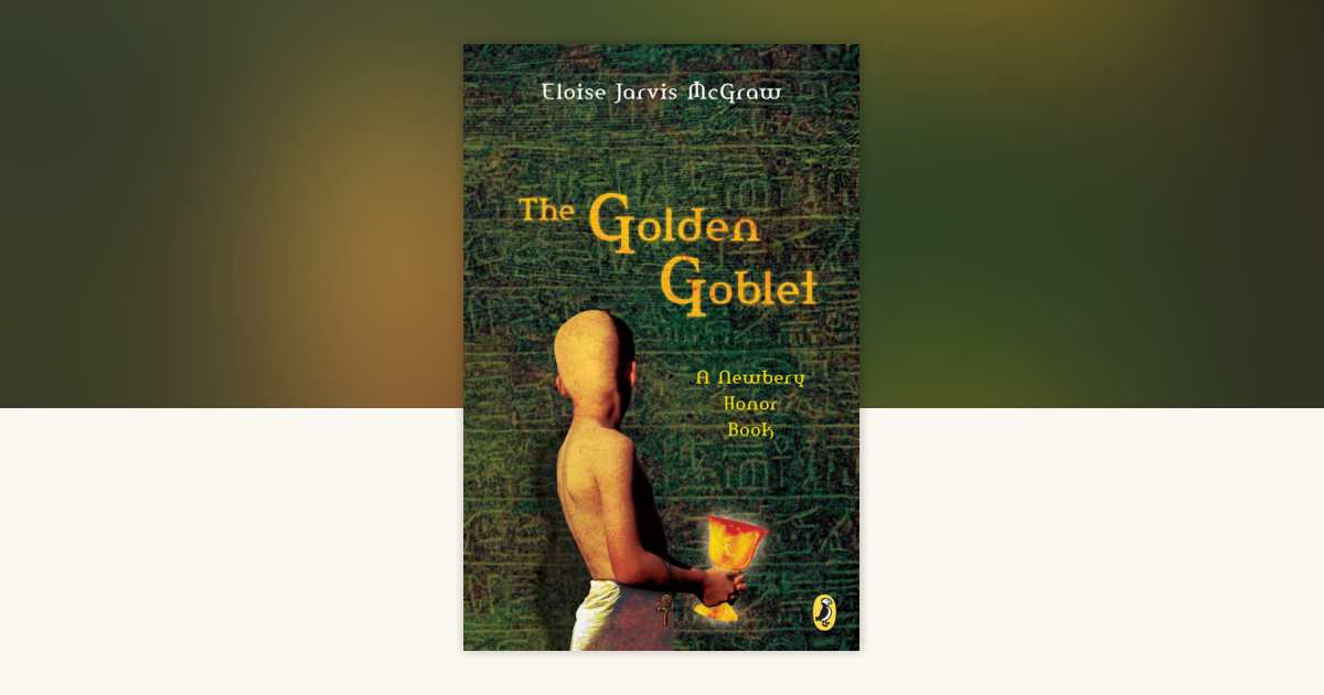 The Golden Goblet by Eloise Jarvis McGraw: 9780140303353 ...