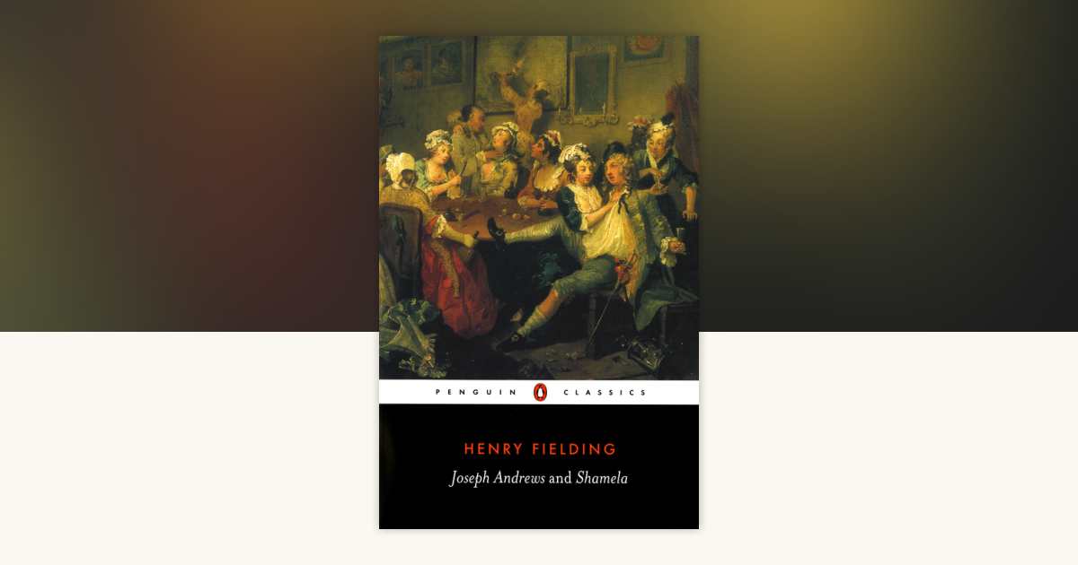 Joseph Andrews/Shamela by Henry Fielding: 9780140433869 ...