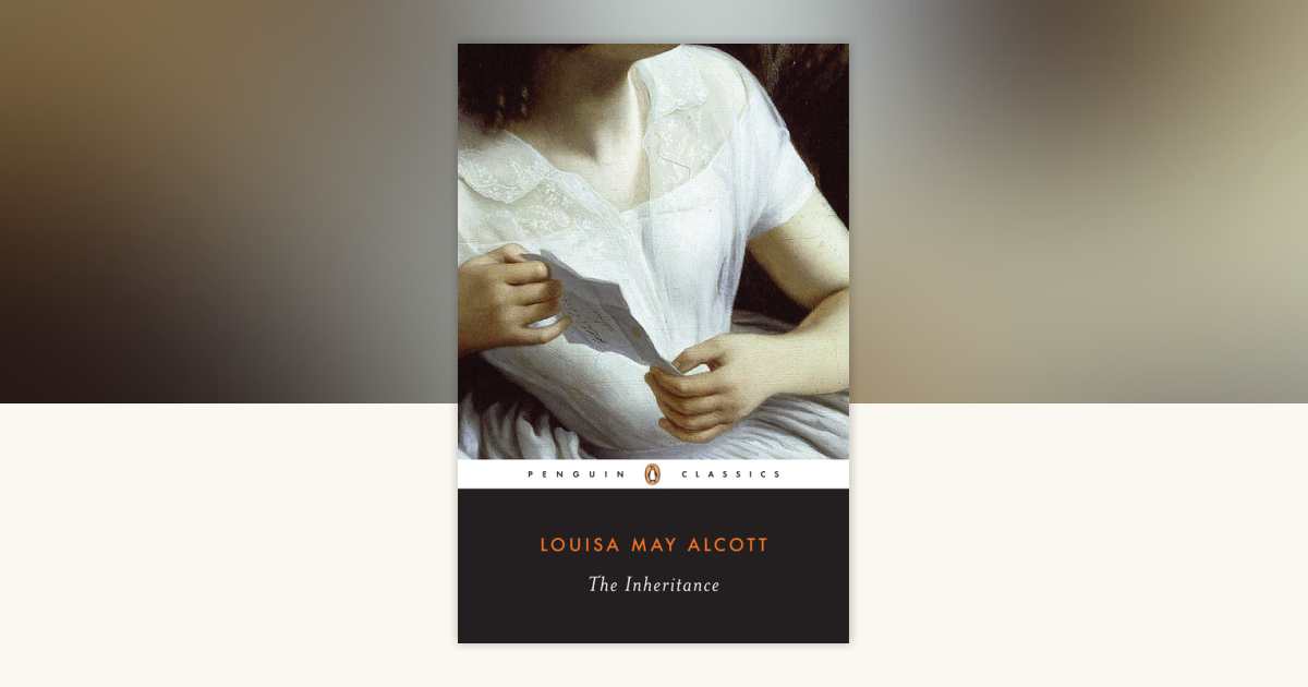 The Inheritance by Louisa May Alcott: 9780140436662 ...