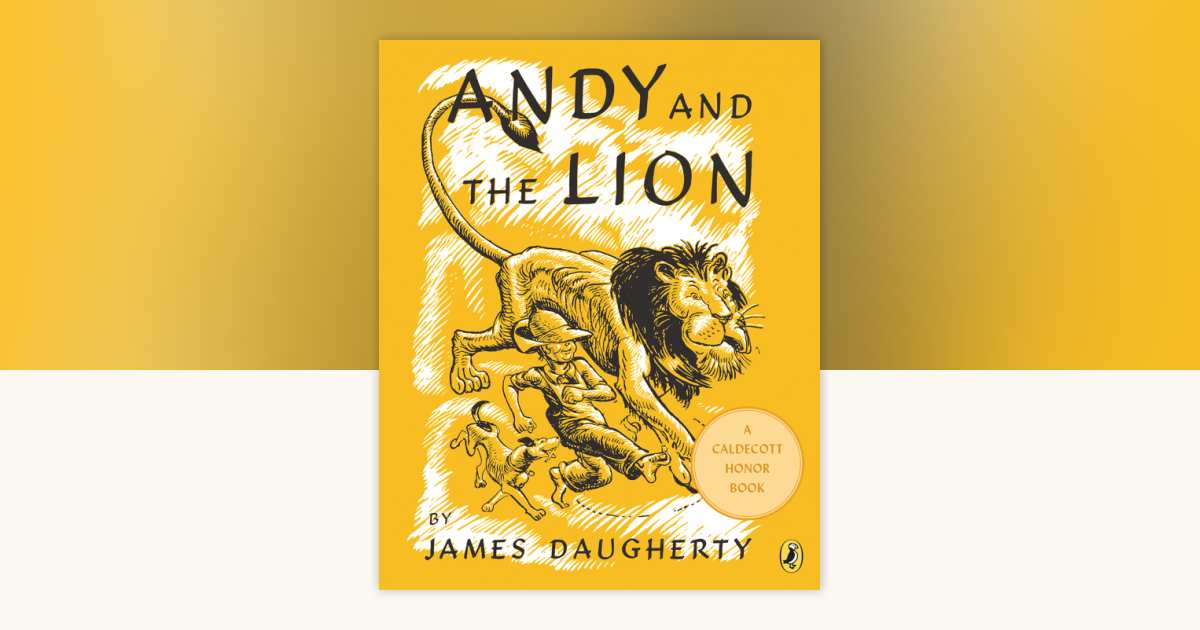 Andy and the Lion by James Daugherty: 9780140502770 ...