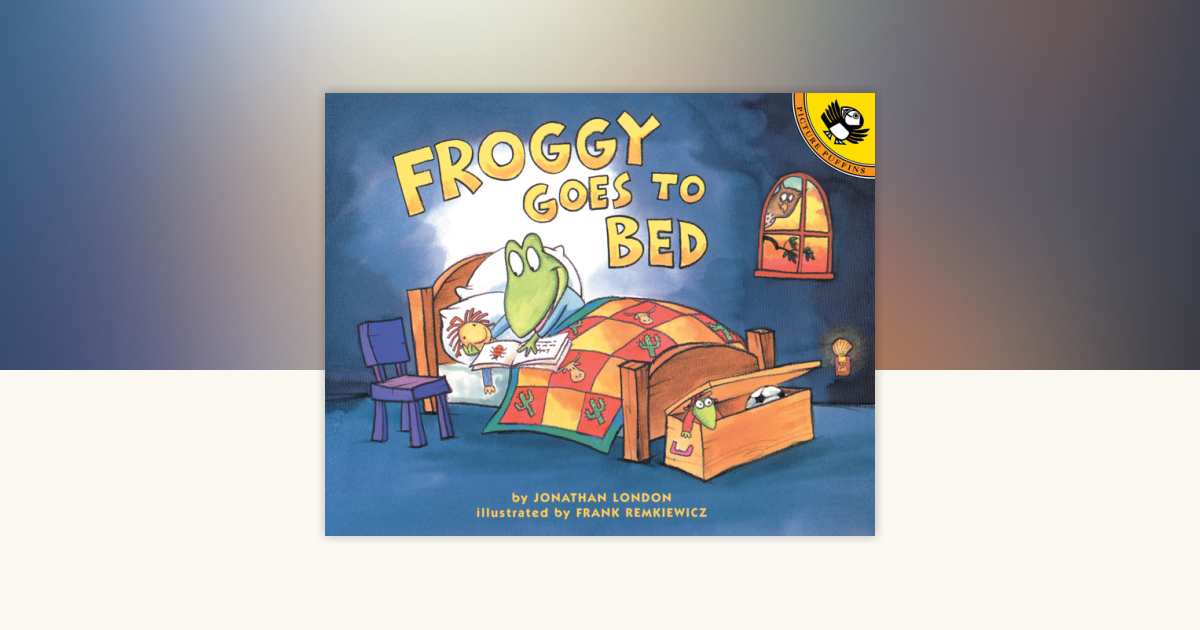 Froggy Goes to Bed by Jonathan London: 9780140566574 ...