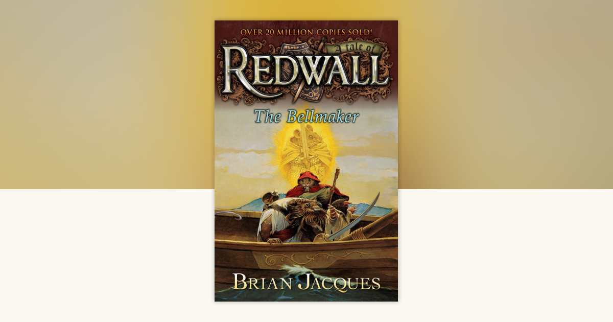 The Bellmaker by Brian Jacques: 9780142400302 | PenguinRandomHouse.com ...