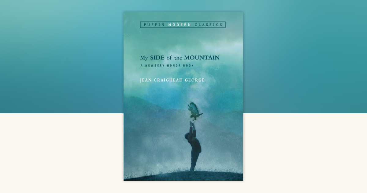 My Side of the Mountain (Puffin Modern Classics) by Jean Craighead ...