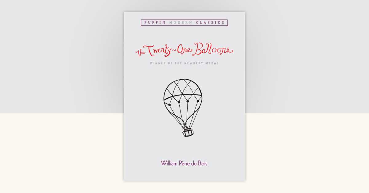 The Twenty-One Balloons (Puffin Modern Classics) by William Pene du ...