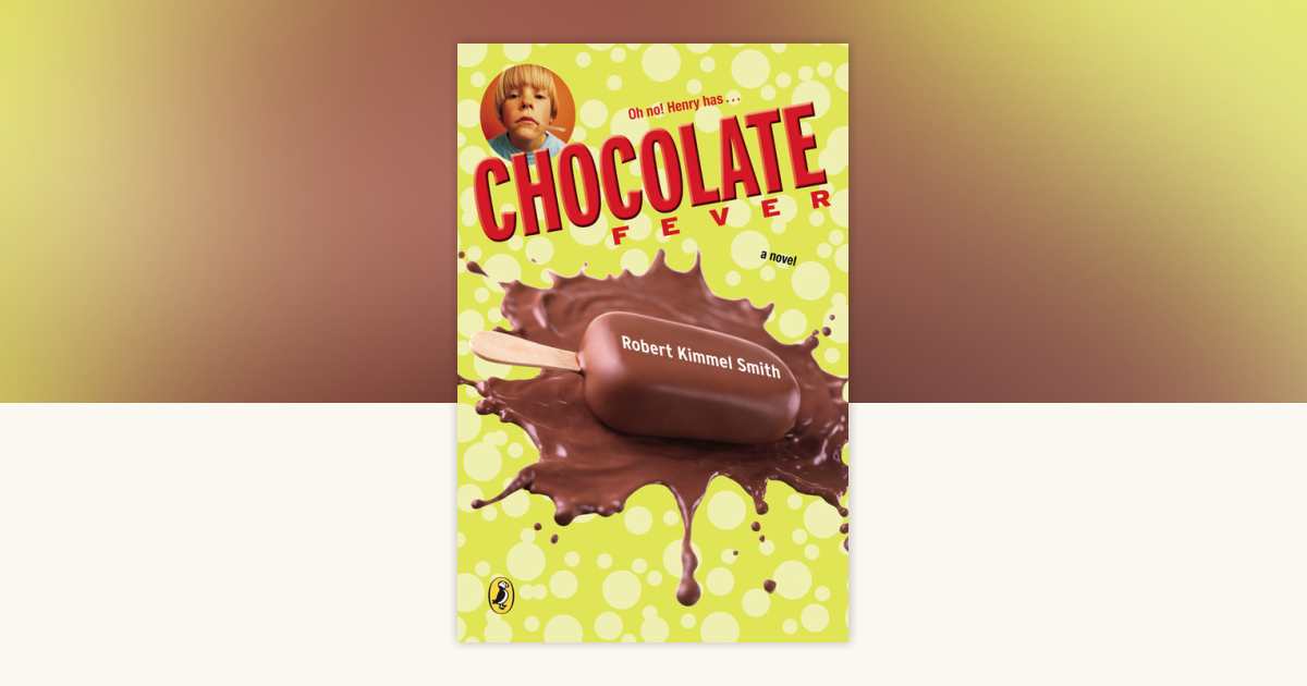 Chocolate Fever by Robert Kimmel Smith: 9780142405956 ...