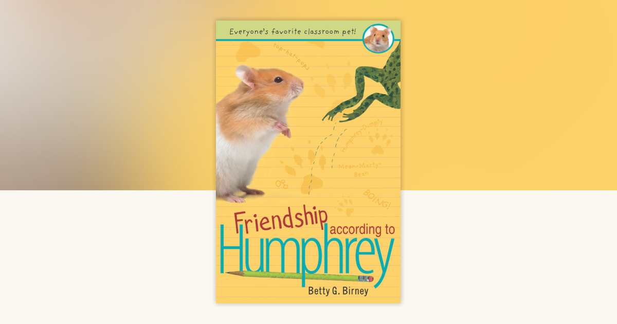 Friendship According to Humphrey by Betty G. Birney: 9780142406335 ...