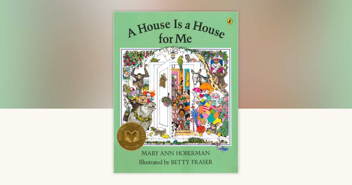 A House Is a House for Me by Mary Ann Hoberman: 9780142407738 ...