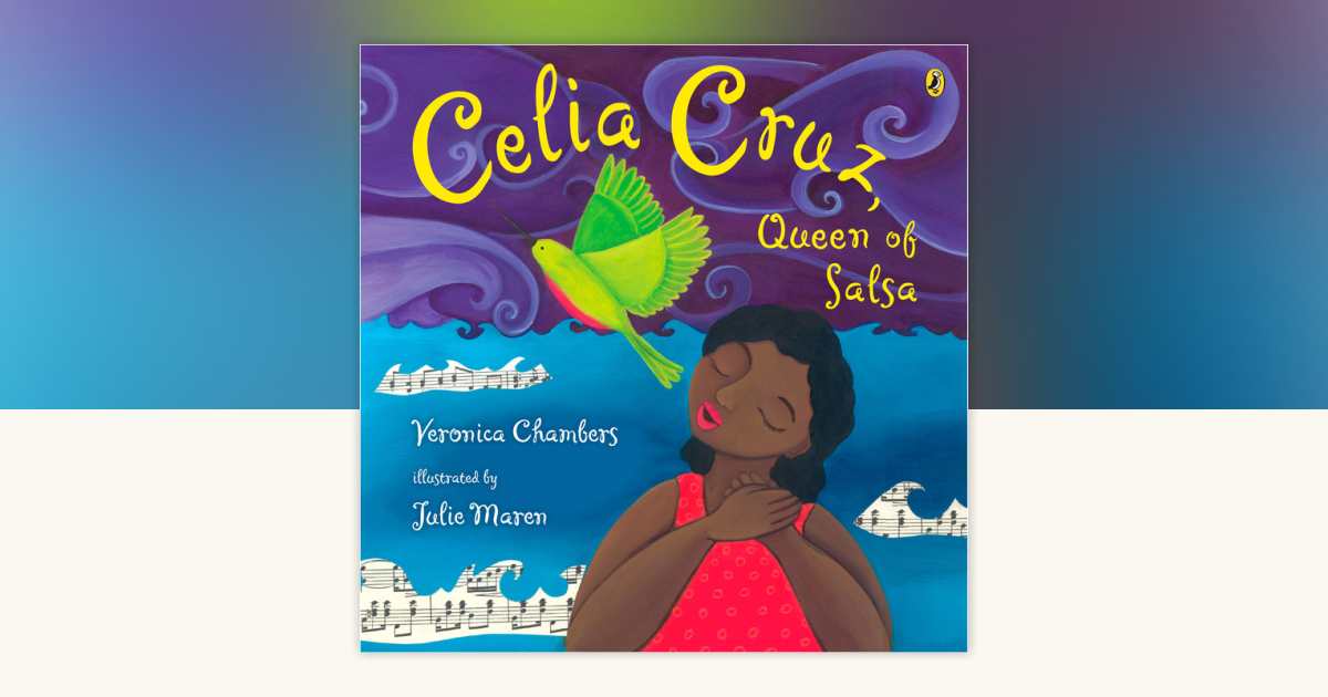 Celia Cruz, Queen of Salsa by Veronica Chambers: 9780142407790 ...