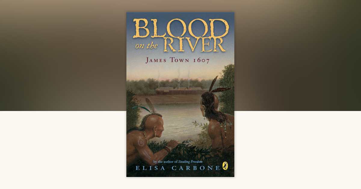 Blood on the River by Elisa Carbone: 9780142409329 | PenguinRandomHouse ...