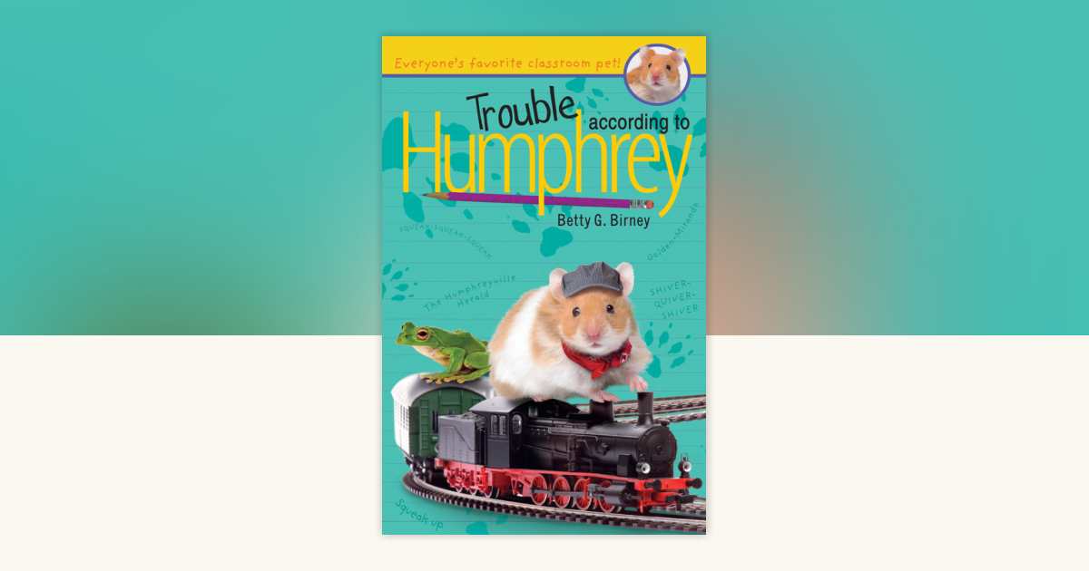 Trouble According to Humphrey by Betty G. Birney: 9780142410899 ...