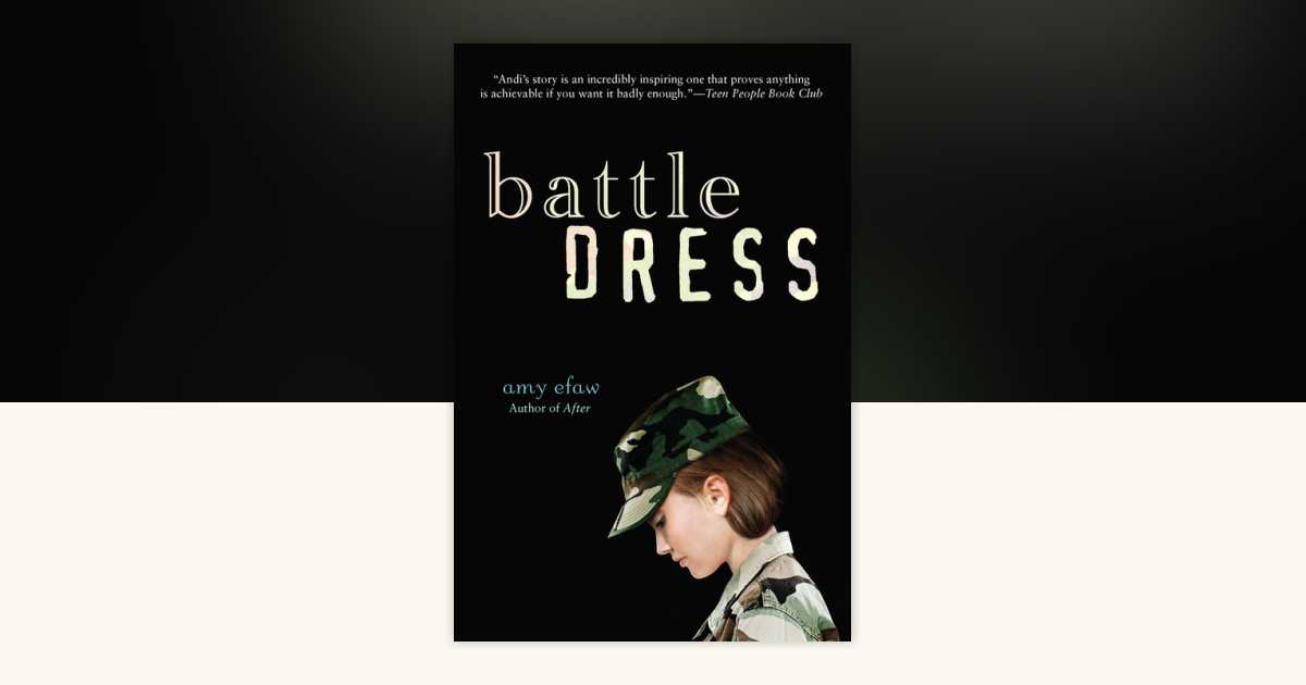 Battle Dress by Amy Efaw: 9780142413975 | PenguinRandomHouse.com: Books