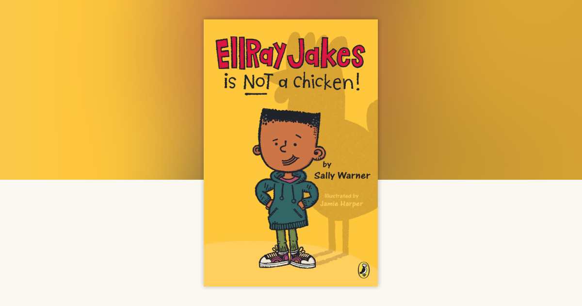 EllRay Jakes Is Not a Chicken by Sally Warner: 9780142419885 ...
