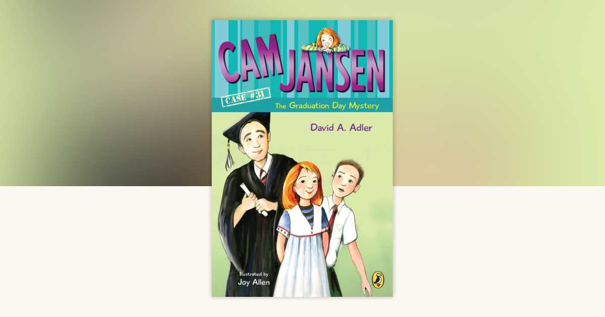 Cam Jansen and the Graduation Day Mystery #31 by David A. Adler ...