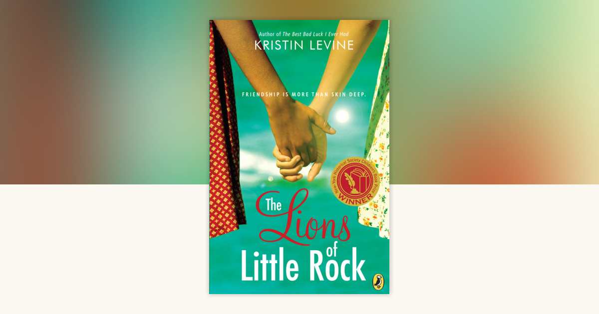 The Lions of Little Rock by Kristin Levine: 9780142424353 ...