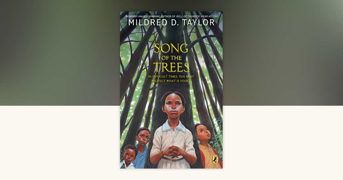Song of the Trees by Mildred D. Taylor: 9780142500750 ...