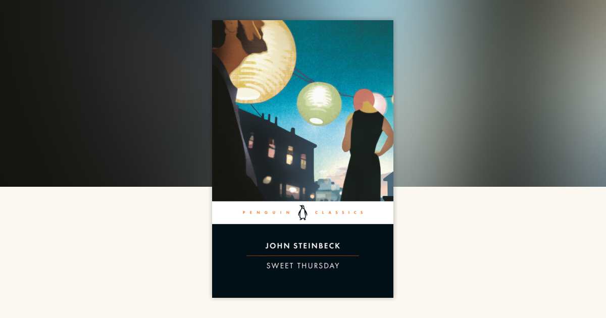 Sweet Thursday by John Steinbeck: 9780143039471 | PenguinRandomHouse ...