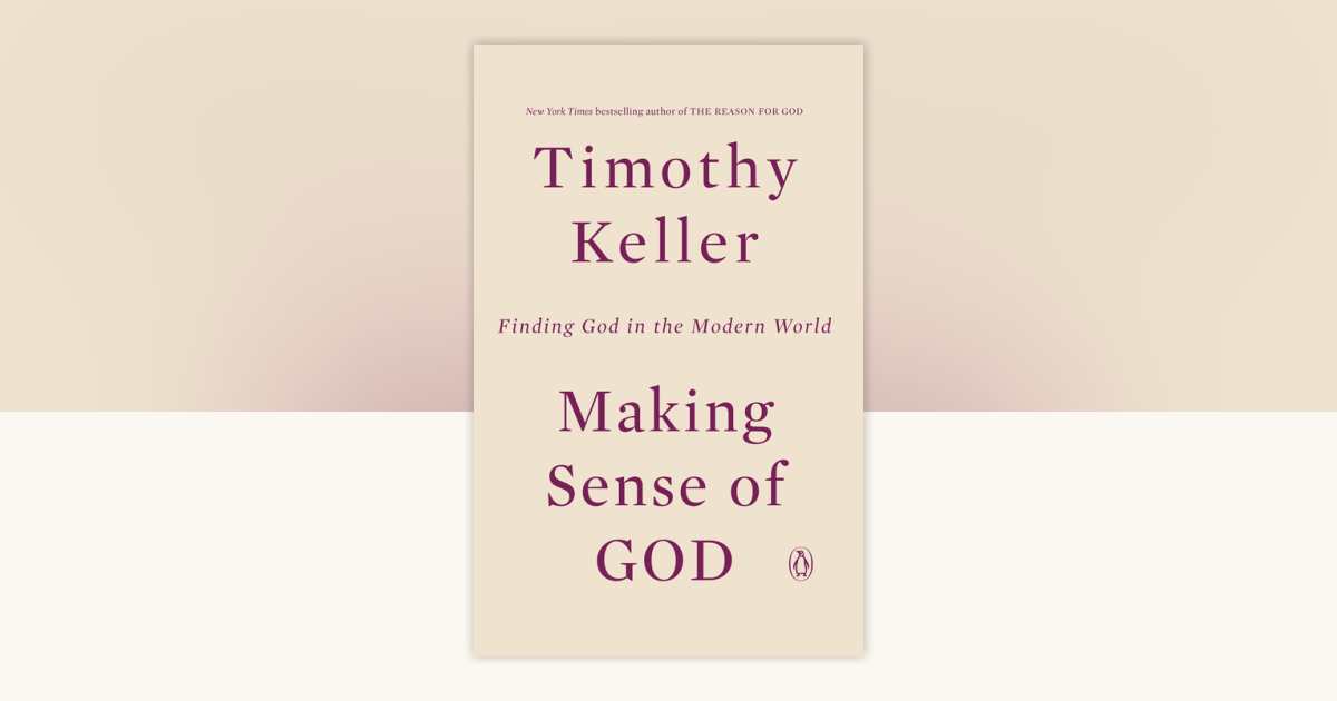 Making Sense of God by Timothy Keller: 9780143108702 ...