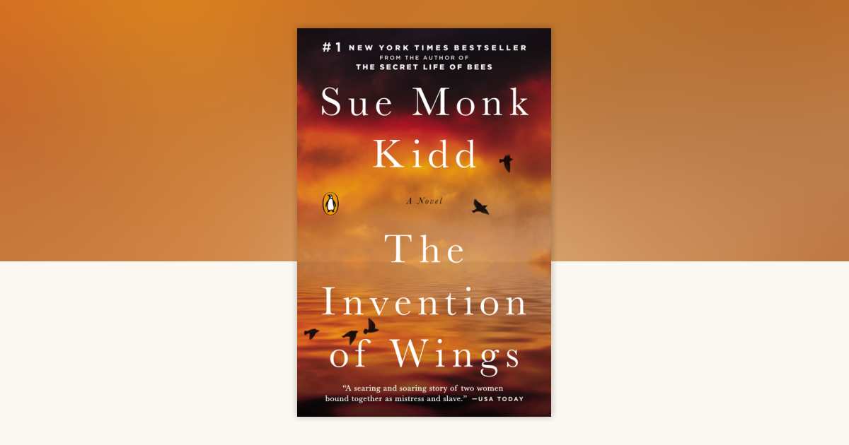 The Invention of Wings by Sue Monk Kidd: 9780143121701 ...