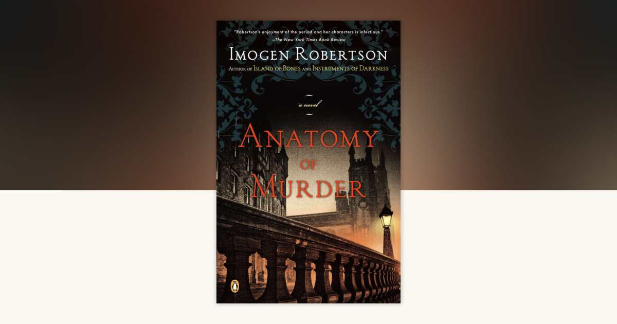 Anatomy of Murder by Imogen Robertson: 9780143122630 ...