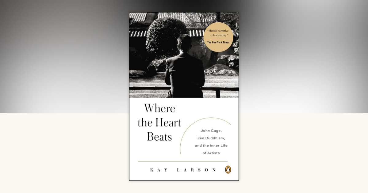 Where the Heart Beats by Kay Larson: 9780143123477 | PenguinRandomHouse ...