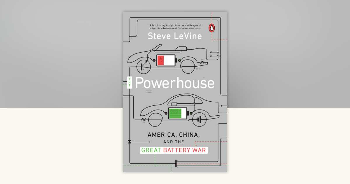 The Powerhouse by Steve LeVine: 9780143128328 | PenguinRandomHouse.com ...