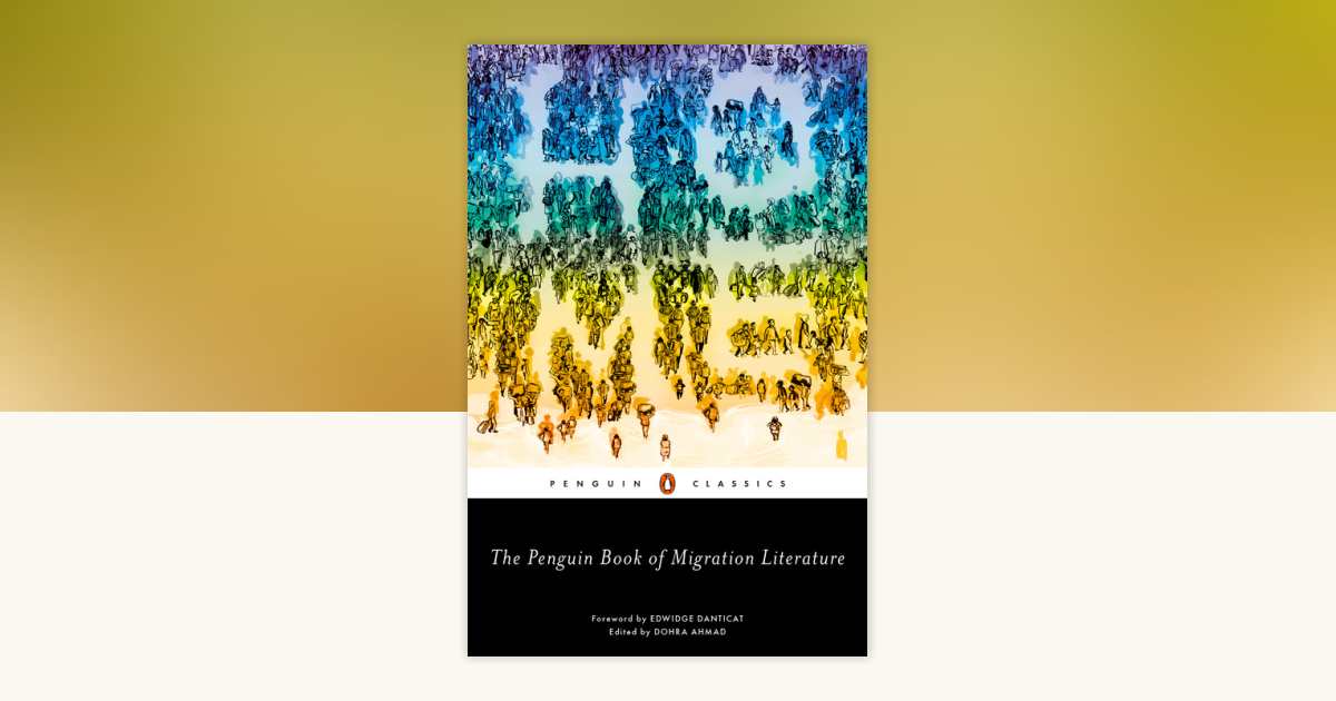 The Penguin Book of Migration Literature: 9780143133384 ...