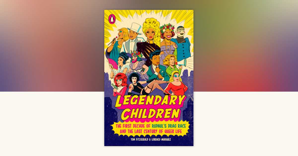 Legendary Children by Tom Fitzgerald, Lorenzo Marquez: 9780143134626 ...