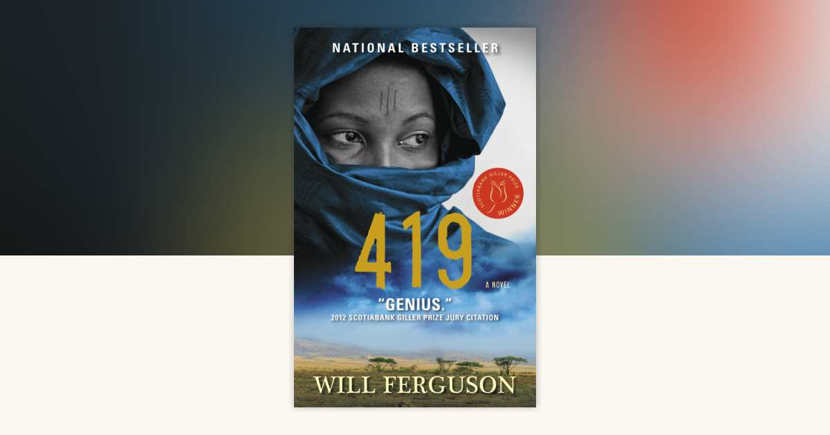 419 by Will Ferguson: 9780143176015 | PenguinRandomHouse.com: Books
