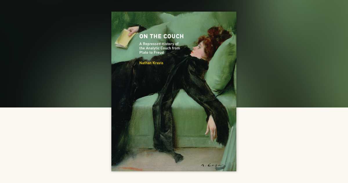 On the Couch by Nathan Kravis: 9780262036610 | PenguinRandomHouse.com ...