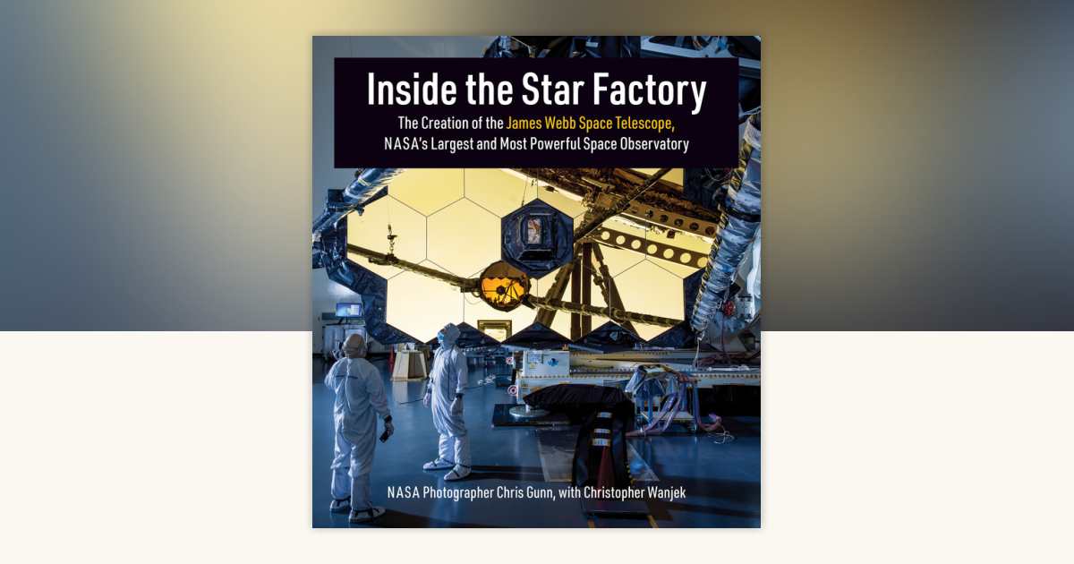Inside the Star Factory by Chris Gunn, Christopher Wanjek ...