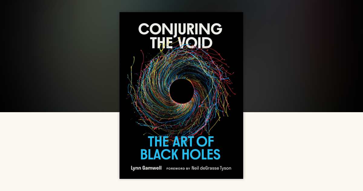 Conjuring the Void by Lynn Gamwell: 9780262049962 | PenguinRandomHouse ...