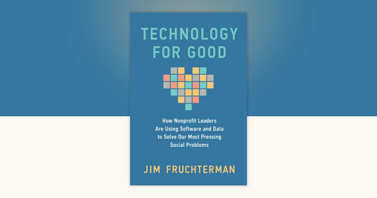 Technology for Good by Jim Fruchterman: 9780262050975 ...