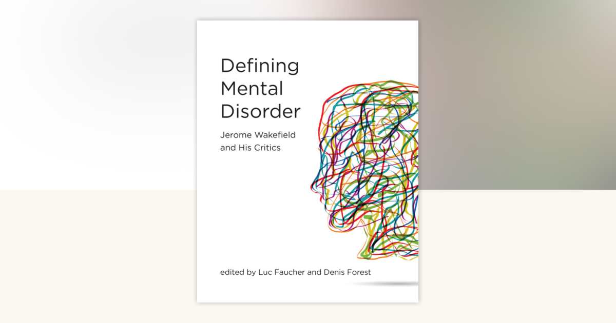 Defining Mental Disorder by Harold Kincaid, Peter Zachar, Dominic ...