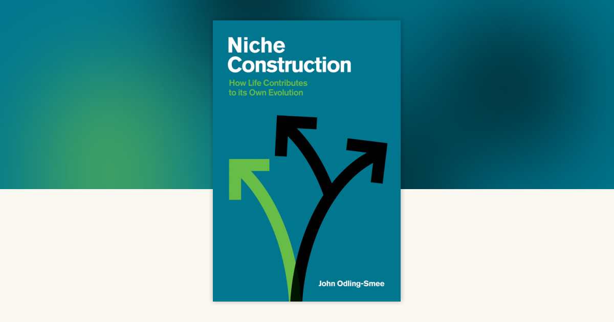 Niche Construction by John Odling-Smee: 9780262548168 ...