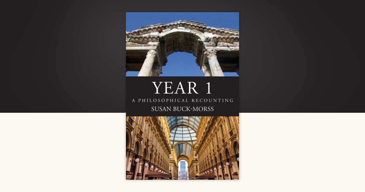 YEAR 1 by Susan Buck-Morss: 9780262548625 | PenguinRandomHouse.com: Books